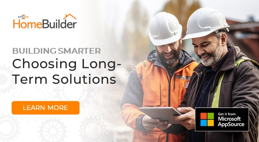 Building Smarter - HomeBuilder | SUITE ENGINE